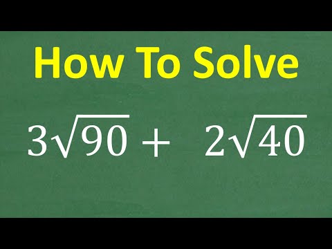3 times square root of 90 + 2 times the square root of 40 =? Basic Algebra!