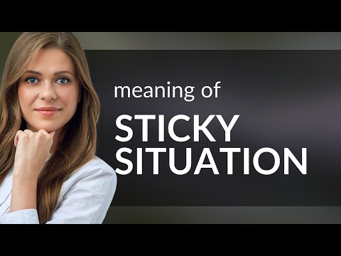 Understanding "Sticky Situation": An English Learning Journey