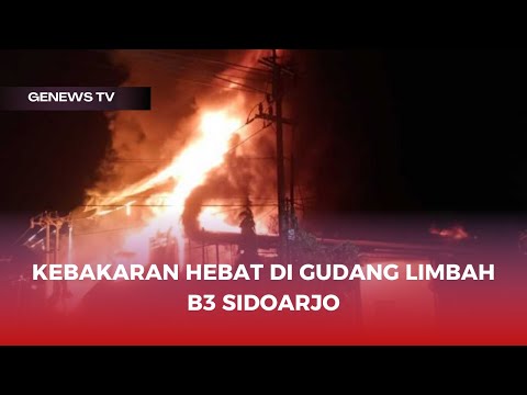Kebakaran Hebat di Gudang Limbah B3 Sidoarjo