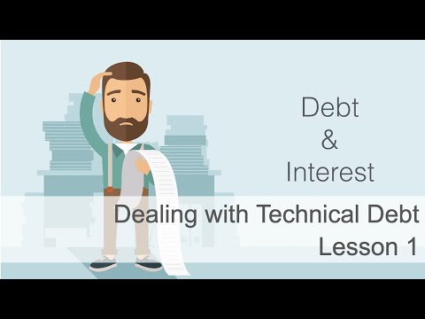 Dealing With Technical Debt Lesson 1. So, what is technical debt?