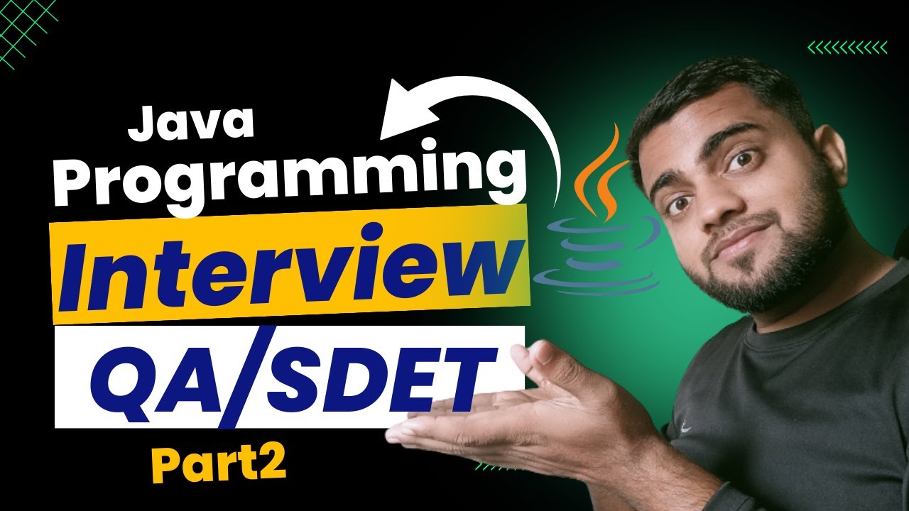 Java Interview Programming Questions For QA SDET Part2 | MyCodeWorks