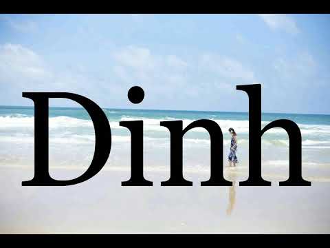 How To Pronounce Dinh🌈🌈🌈🌈🌈🌈Pronunciation Of Dinh