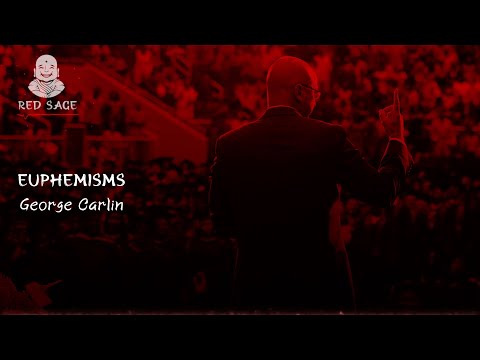 Euphemisms with George Carlin | Red Sage #009