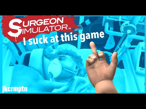 Steam Community :: Video :: Surgeon Simulator Highlights/I suck at this ...