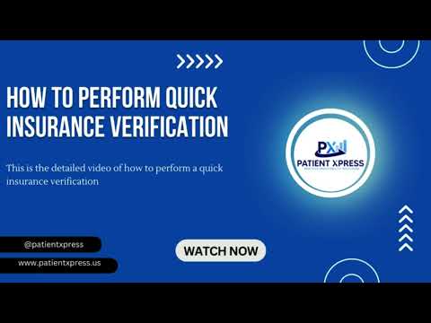 How to do Quick Insurance Verification with Patient Xpress