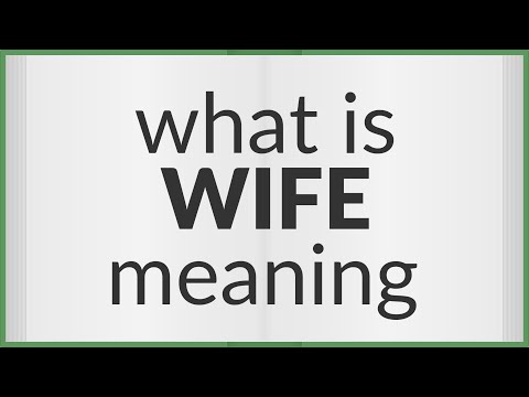 Wife | meaning of Wife
