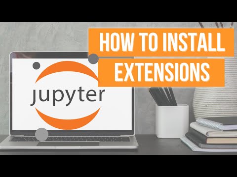 How to Install Extensions in Jupyter Notebook [nbextensions]