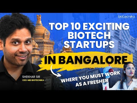 Top 10 Exciting Biotech Startups in Bangalore Where You Can Work As a Fresher! #startup #biotech