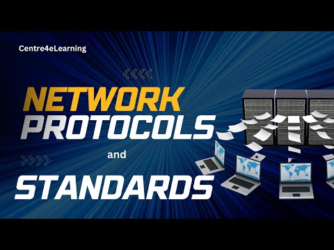 Network Protocols and Standards