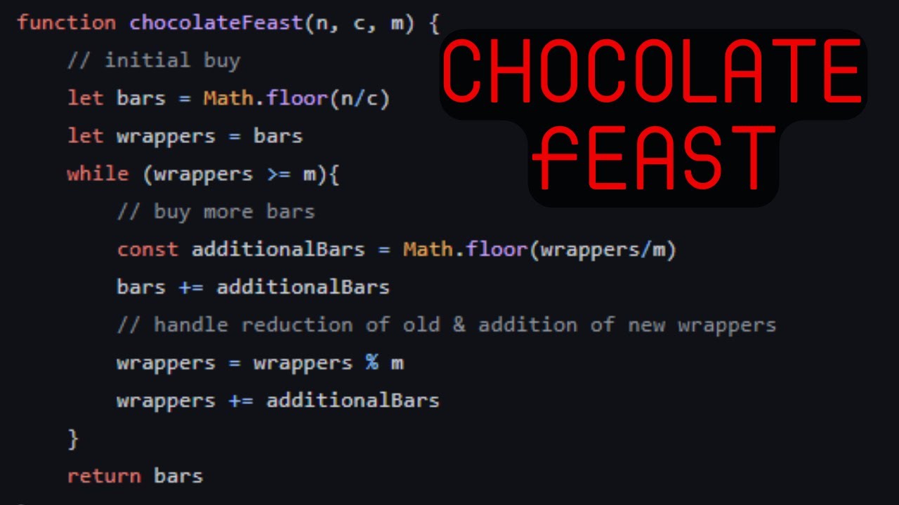 Chocolate Feast | HackerRank (JavaScript)