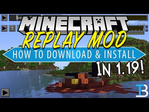 How To Download the Replay Mod in Minecraft 1.19
