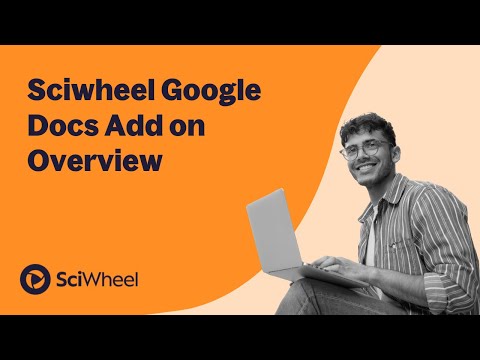 Sciwheel Google Docs Add on Overview