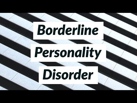 Borderline Personality Disorder - (Deep Dive) (2015 Rerun)