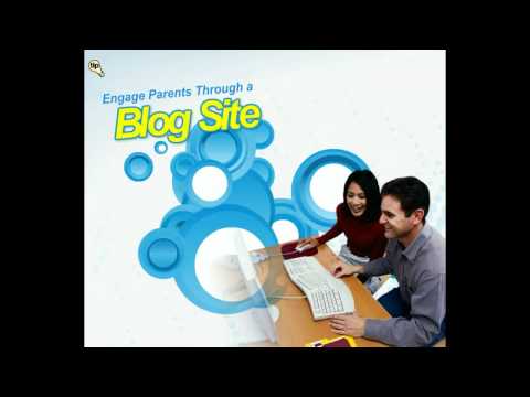 Engage Parents Through a Blog Site - Teacher Professional Development