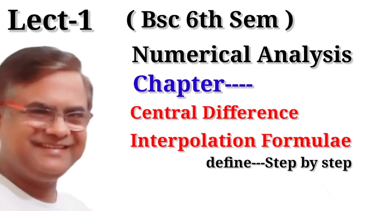 Central Difference Interpolation Formula Bsc 6th Sem Numerical Analysis