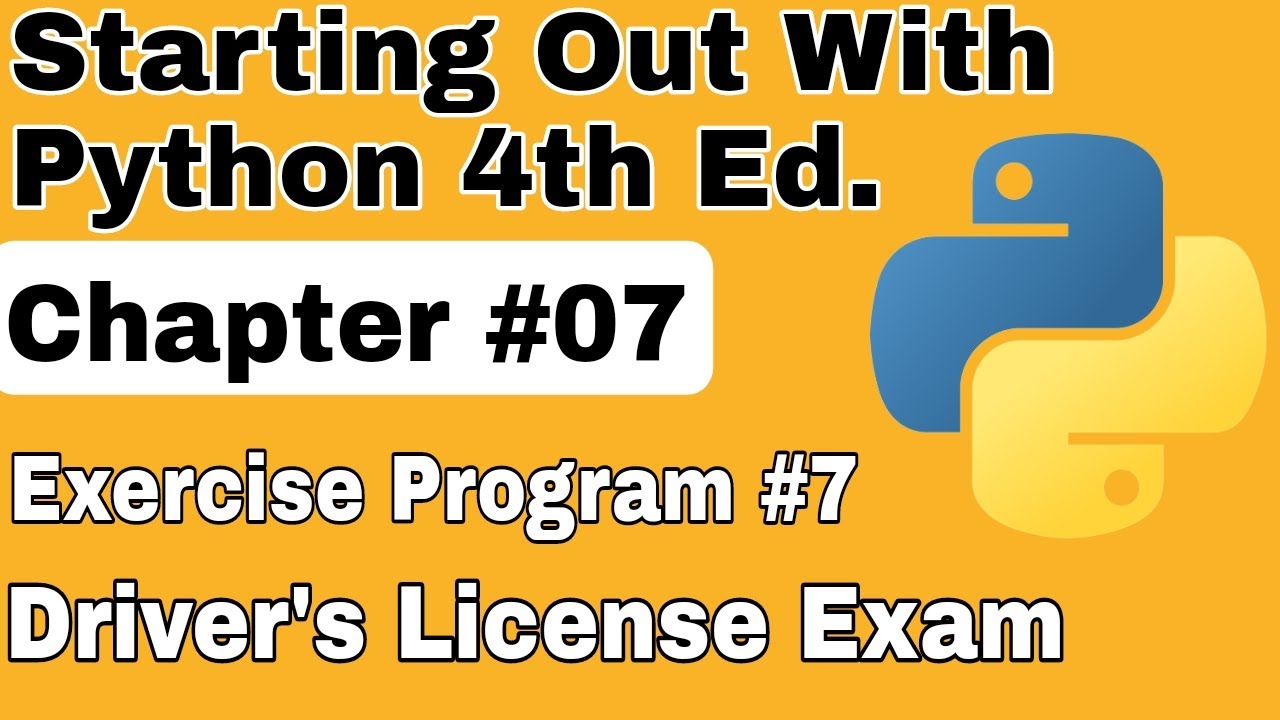 Starting Out With Python Chapter 7 Exercise Program 7  Driver's License Exam Python Exercise Program