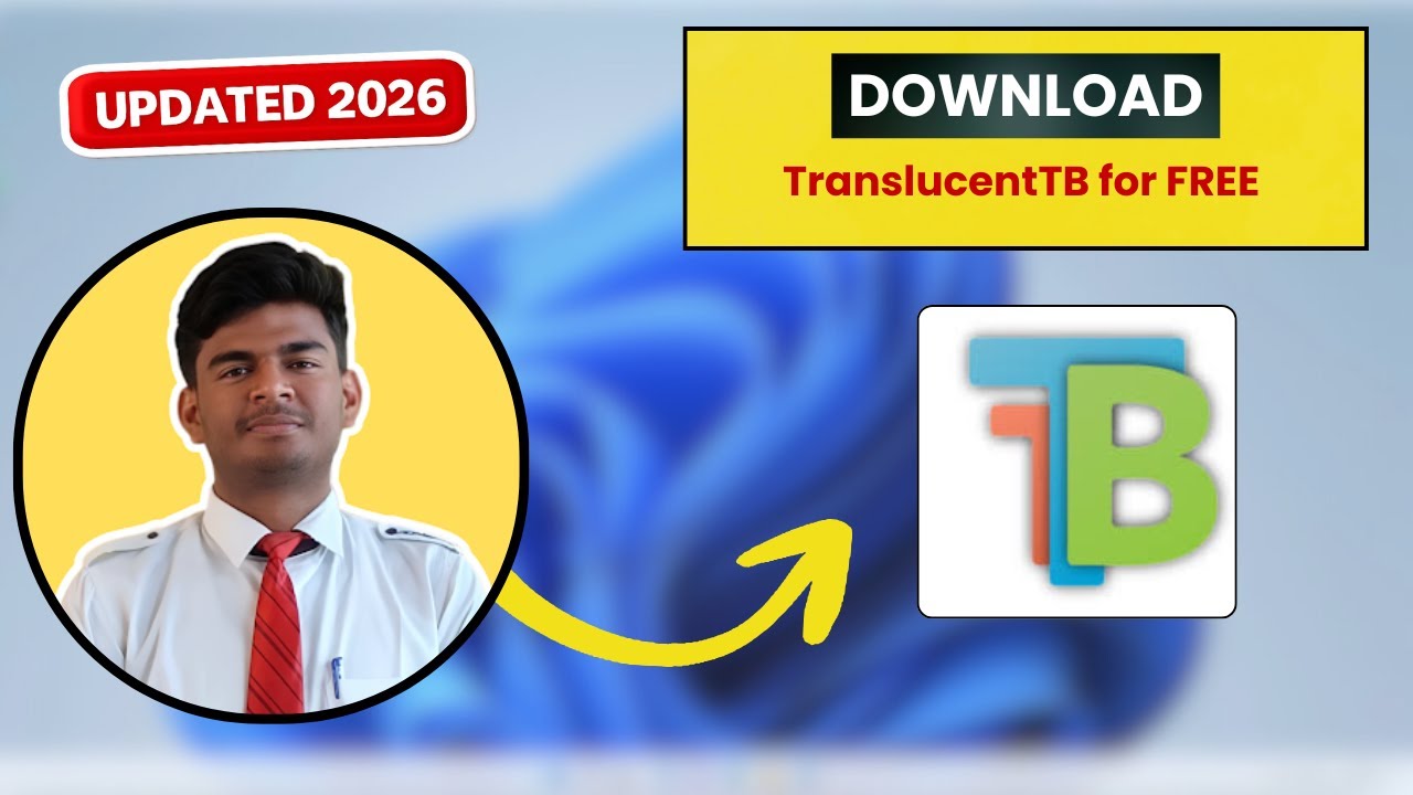 How to Download and Install TranslucentTB on Windows 10/11 (2026) | FREE Taskbar Customization