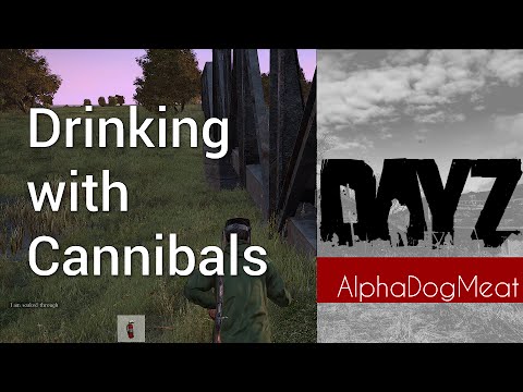 Steam Community :: Video :: Drinking with Cannibals - DayZ Standalone