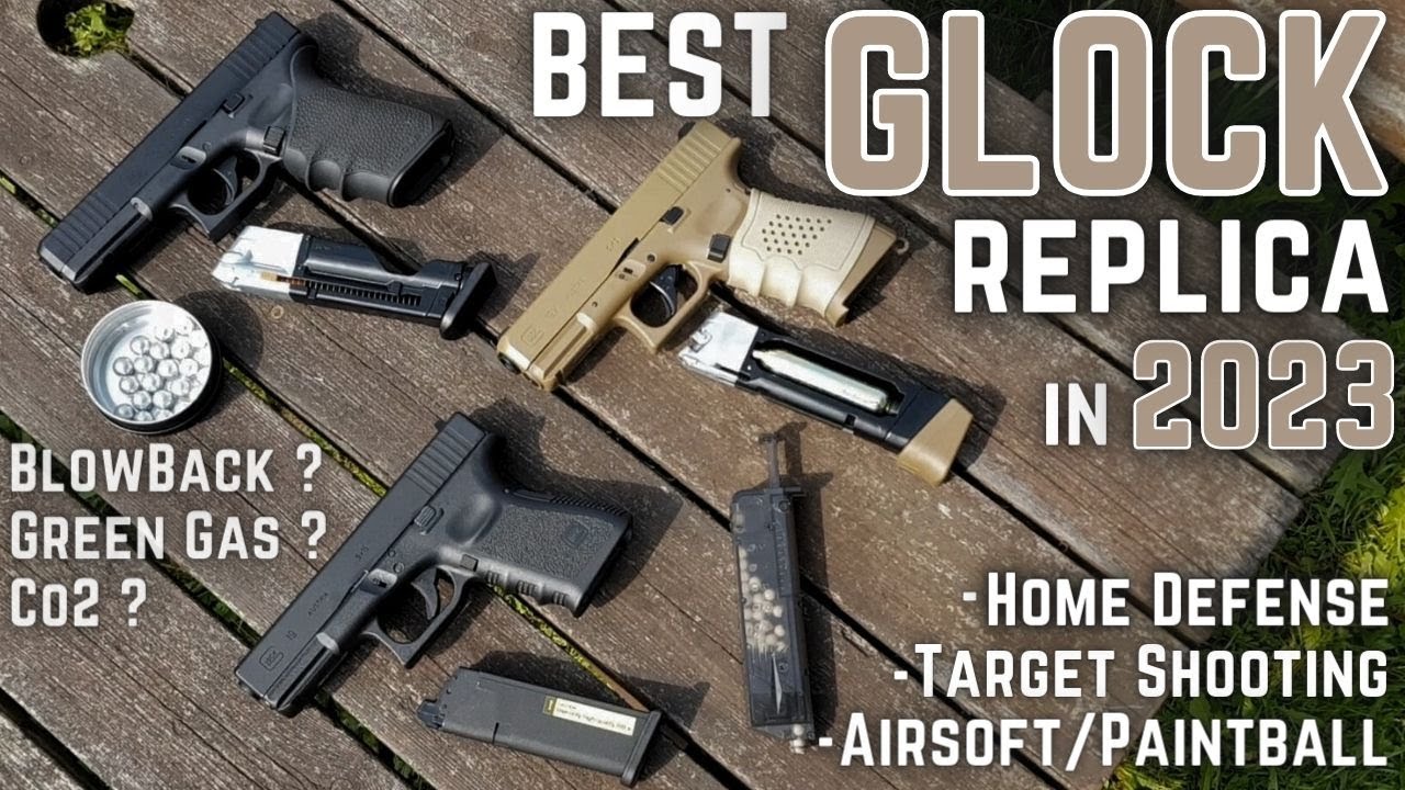 Which Glock Replica Should YOU Get?