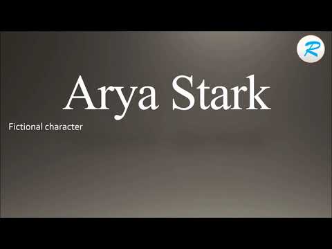 How to pronounce Arya Stark