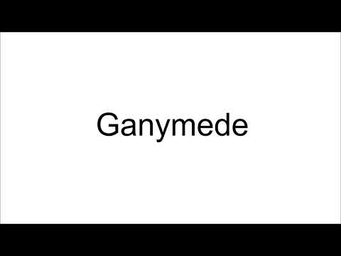 How to pronounce Ganymede |