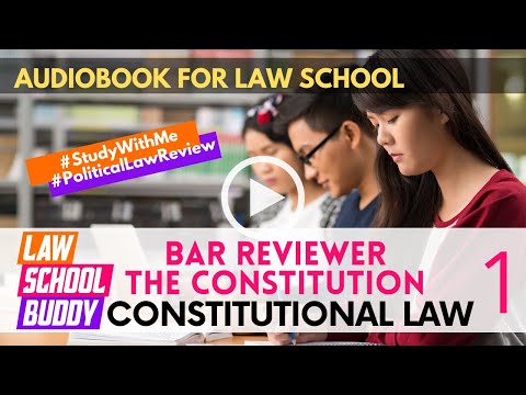 BAR Exams Reviewer Political Law Part 1 | Law School Bar Exam Audiobook Review