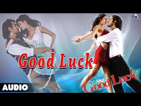 Good Luck : Goodluck Full Audio Song | Aryeman, Sayali Bhagat |