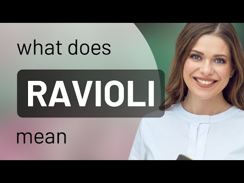 Ravioli — what is RAVIOLI meaning