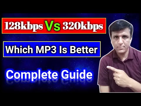 Is 320kbps better than 128kbps Mp3 Audio Which Is Better | Song Kitni Quality Me Download Kare