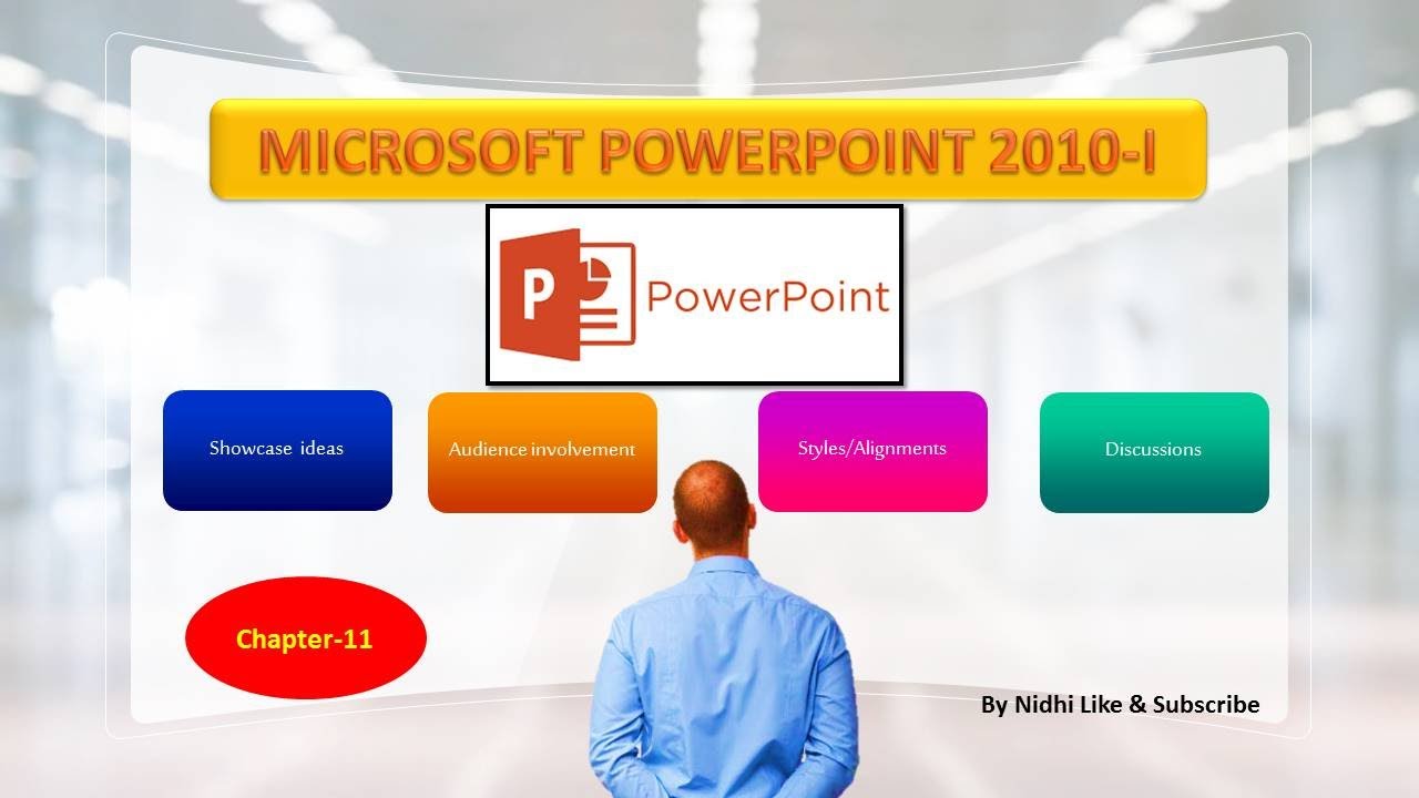 Microsoft Powerpoint 2010- I (part-1)Chapter-11