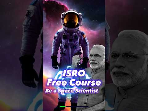 How to be a #isroscientists 😍 #freeonlinecourse by ISRO How to learn #spacescience #freecourses
