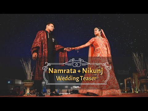 Rohit Agrawal Photography I Namrata + Nikunj Wedding teaser 2020