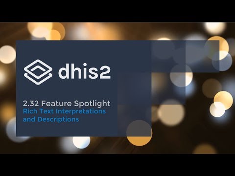 DHIS 2.32 Rich Text Descriptions and Interpretations