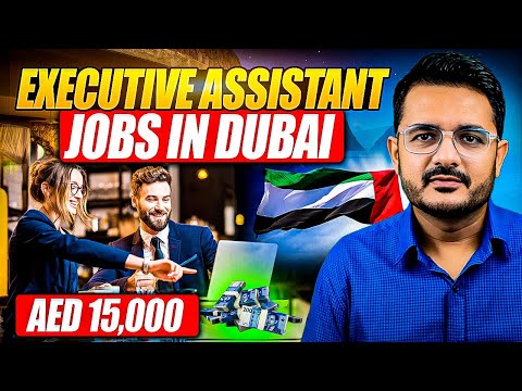 The SECRET to Landing High-Paying Executive Assistant Jobs in Dubai