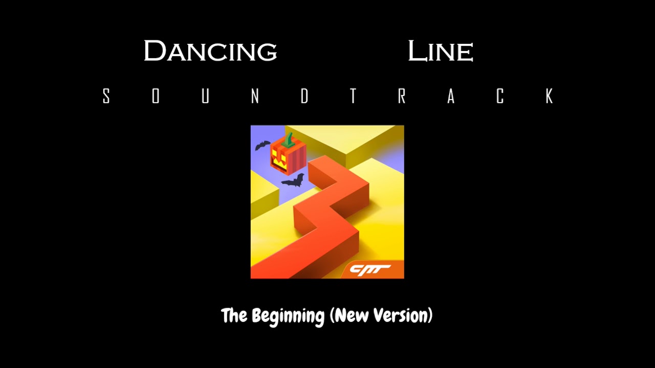 Dancing Line - The Beginning (New Version) (Soundtrack)