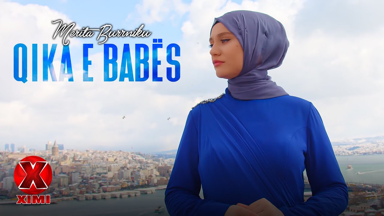 Qika E Babes by Merita Burrniku from Albania | Popnable