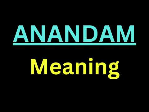 Anandam meaning in Tamil