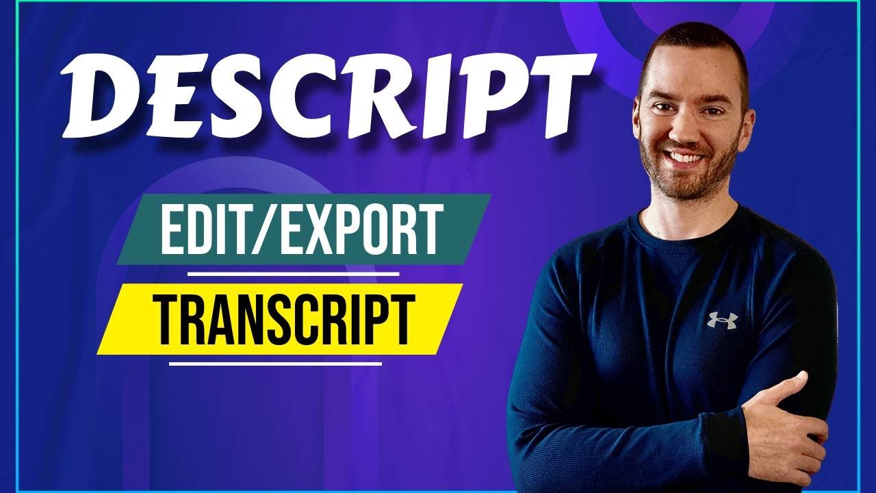 Descript Edit & Export Transcript (Descript Transcription Tutorial)
