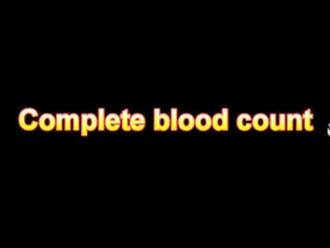 What Is The Definition Of Complete blood count - Medical Dictionary Free Online