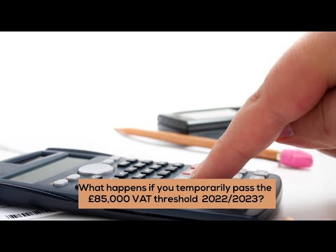 What happens if you temporarily pass the £85K VAT threshold 2022/2023? LTD Company - VAT Registering