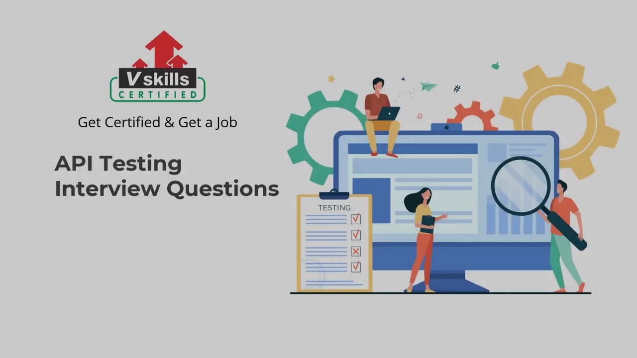 Top 30 API Testing Interview Questions and Answers