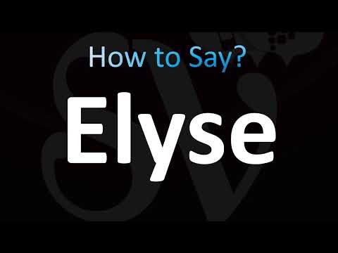 How to Pronounce Elyse (CORRECTLY!)