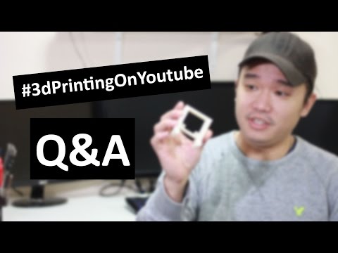 #3dPrintingOnYoutube Q&A