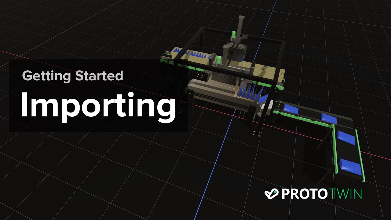 ProtoTwin Simulate - Importing CAD and 3D models