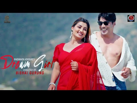 Dream Girl [Official Video] ft.,Khadananda Adhikari and Richa Thapa, Naresh Mainali