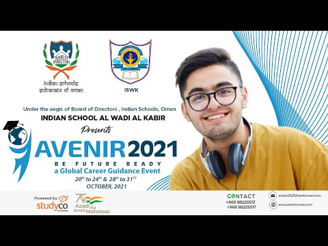 AVENIR2021 - a unique global career guidance event by Indian School Al Wadi Al Kabir.