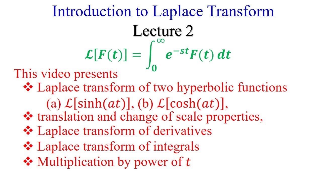 Understanding Laplace Transform: Lecture 2 Overview | Galaxy.ai