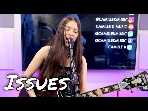 Issues - Julia Michaels (cover) by Camille K