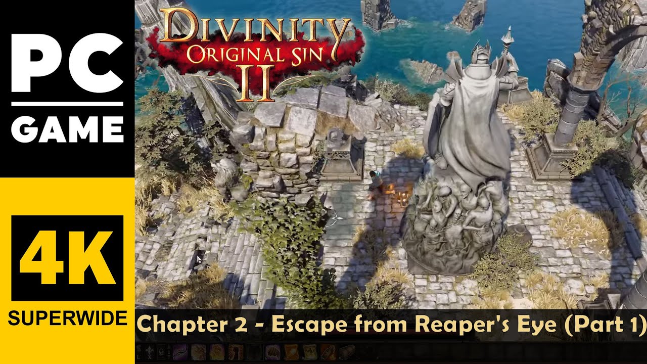 Chapter 2 - Escape from Reaper's Eye (Part 1) | Divinity: Original Sin 2 - Definitive Edition | 4K