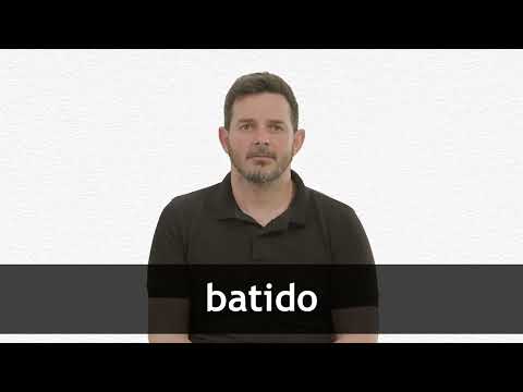 English Translation of “BATIDO” | Collins Spanish-English Dictionary